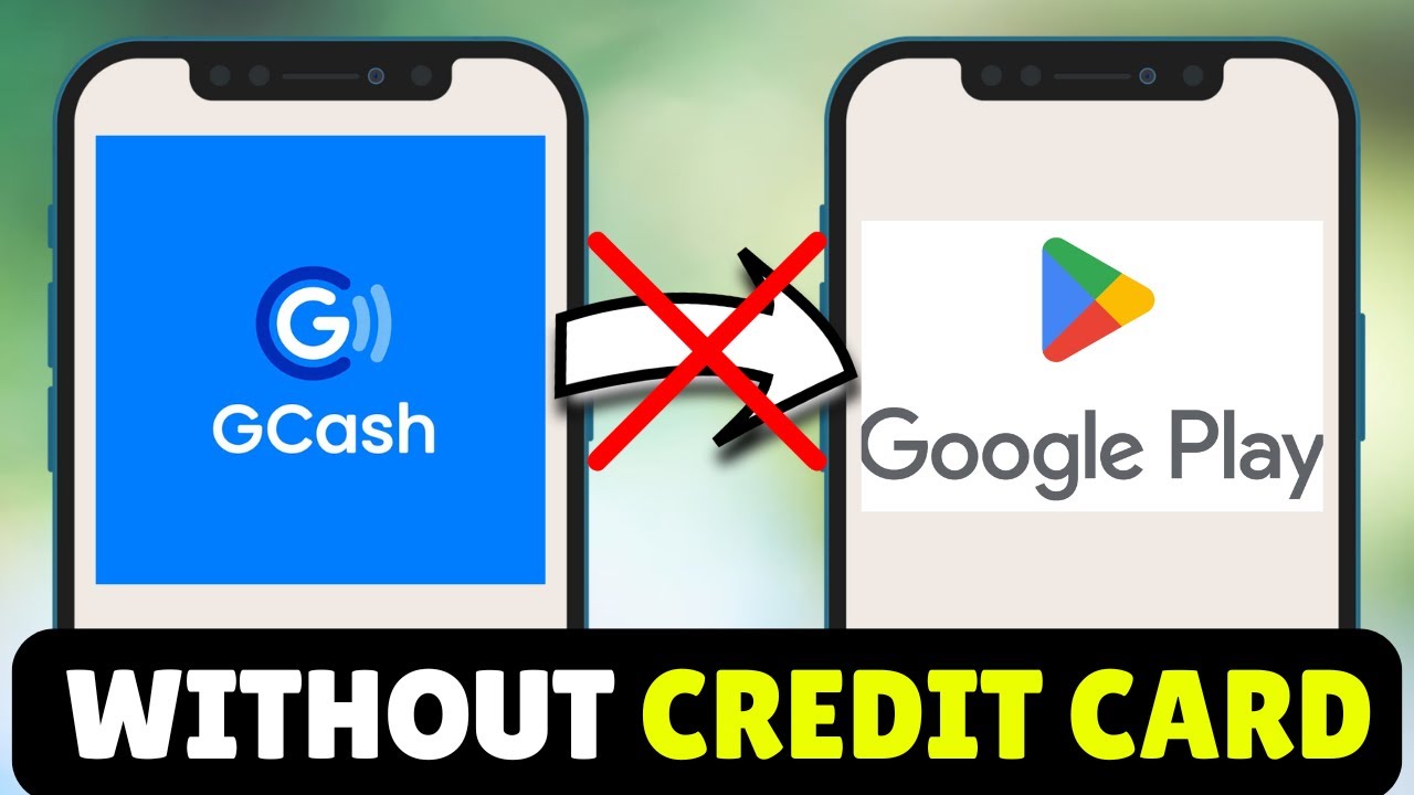 How To Remove GCash in Google Play Without Credit Card (2026) - Full ...
