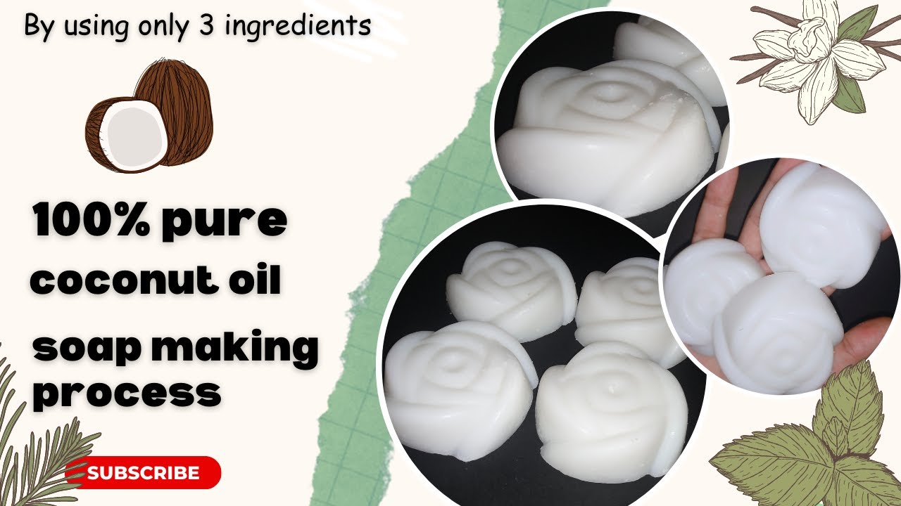 100% pure coconut oil soap making process || Using 3 ingredients ...