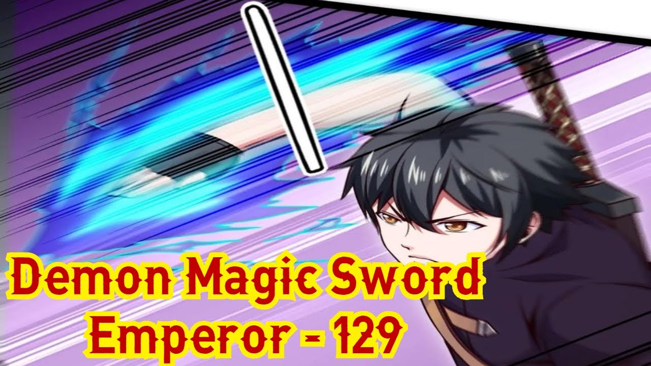 Demon Magic Sword Emperor Chapter 129 English || Demon Magic Sword ...
