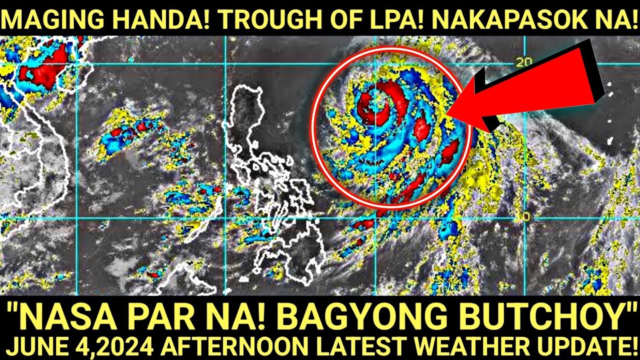 "Bantayan" PAPASOK NA! BAGYONG BUTCHOY! Sa NORTH LUZON Dadaan MAS ...