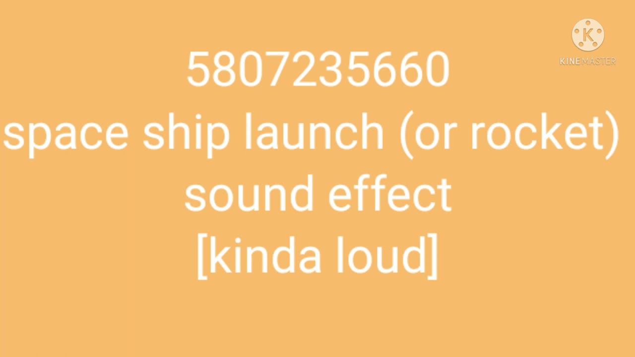 space ship launch sound effect (or rocket launch) roblox id (ORIGINAL ...