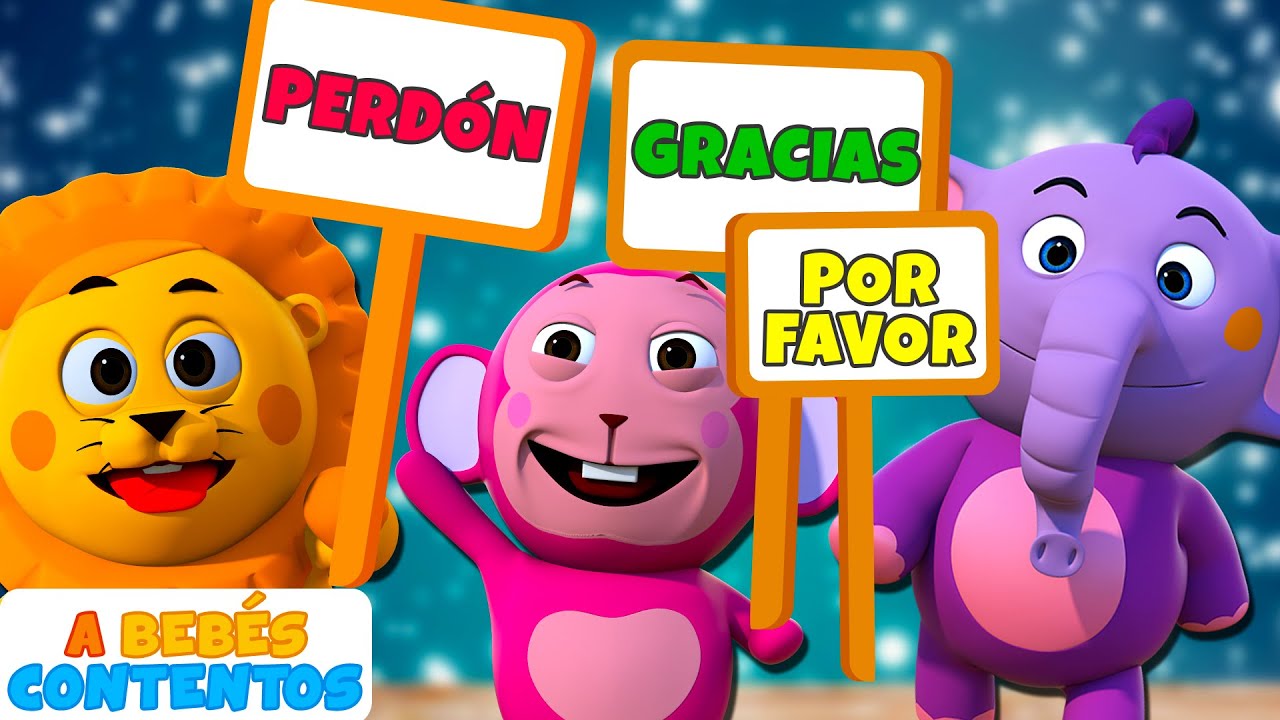 A Bebés Contentos | Buenos Modales para Niños | Canciones Infantiles ...