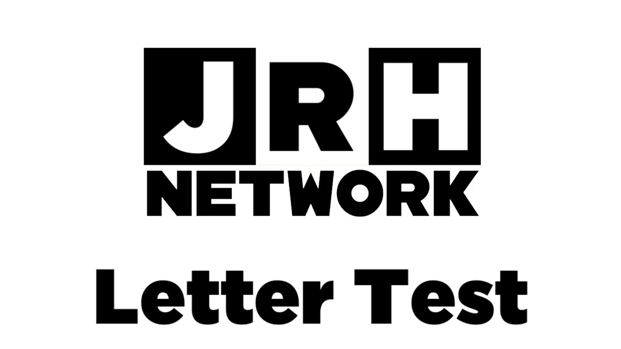 JRH Network Letter Test 1.0 (UPDATED) - YouTube