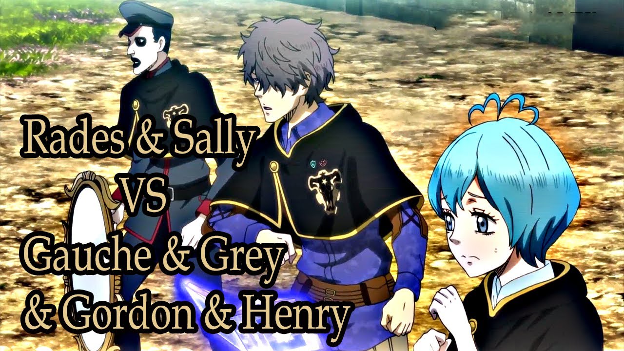 Rades & Sally VS Gauche & Grey & Gordon & Henry『Black Clover AMV』 - YouTube