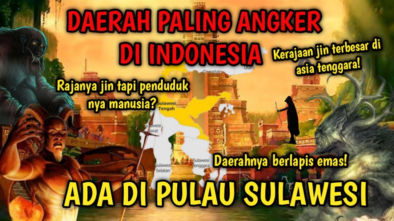 DAERAH PALING ANGKER DI INDONESIA ADA DI SULAWESI! - YouTube