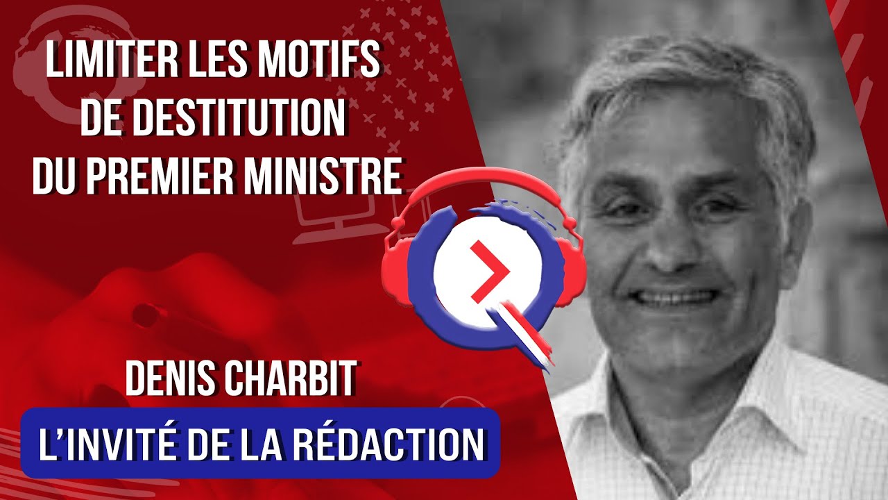 Limiter Les Motifs De Destitution Du Premier Ministre Linvité De La