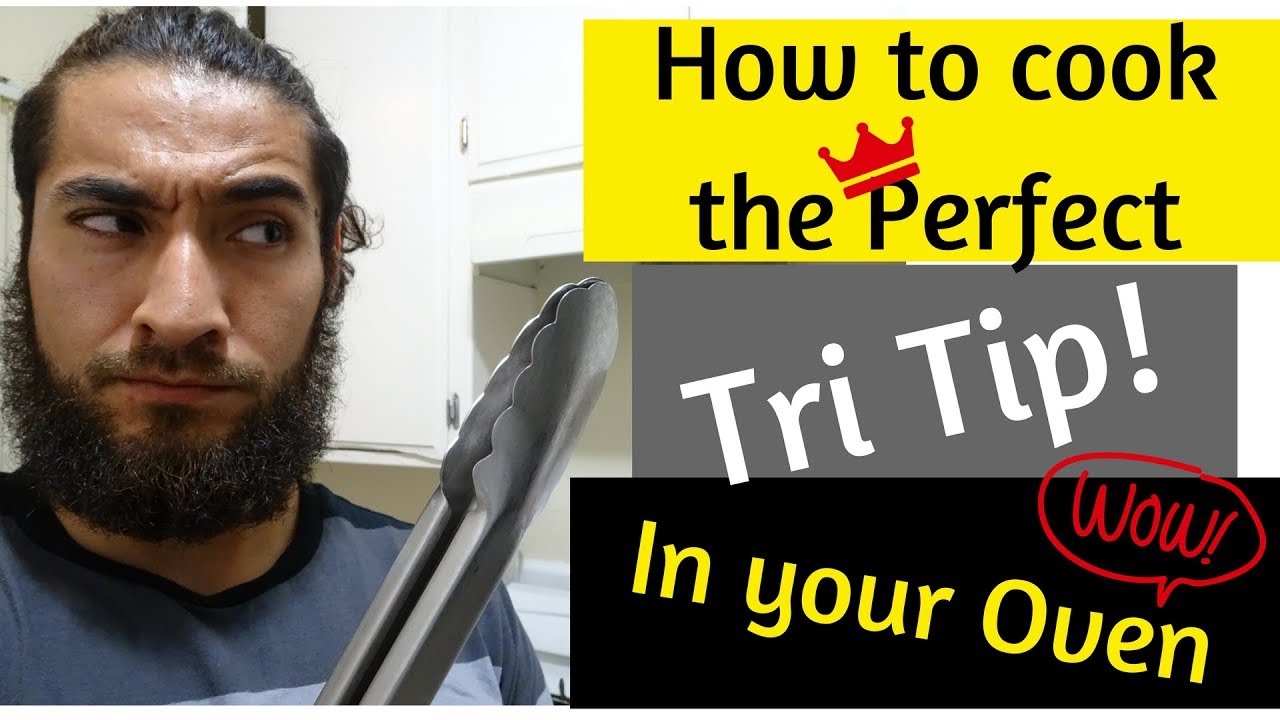 How to cook Tri Tip on your Oven! - YouTube