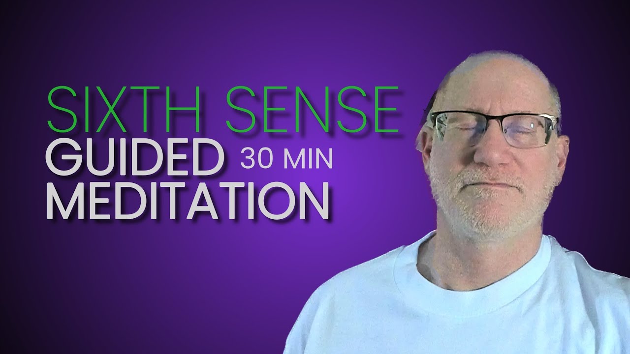 Awaken Your Sixth Sense Guided Meditation - YouTube