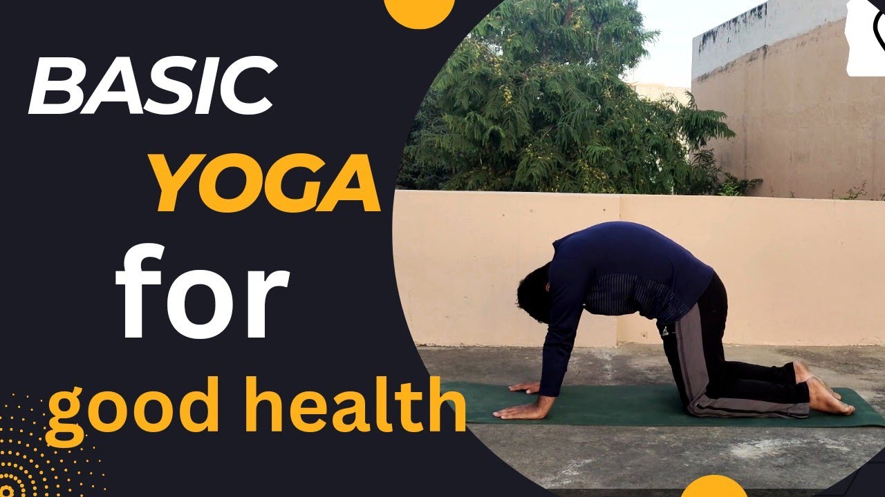Basic yoga for good health./ yoga for health - YouTube