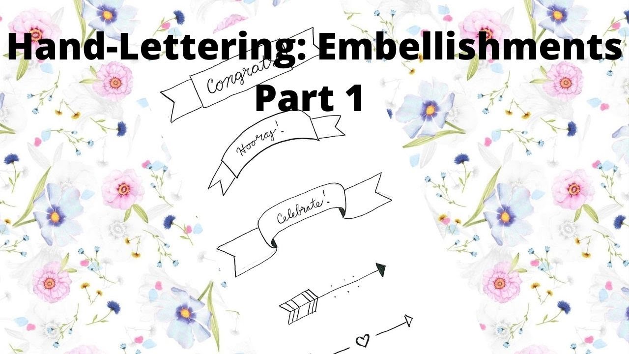 Hand Lettering: Embellishments Part 1 - YouTube