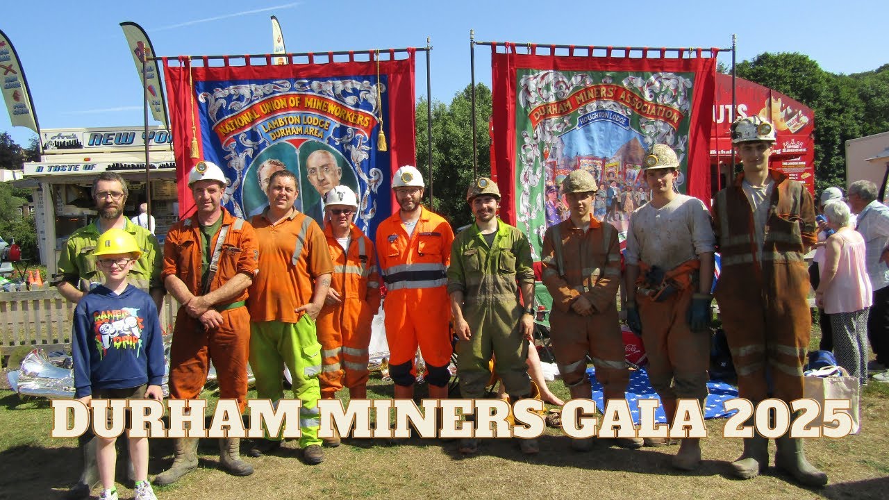 Durham Miners Gala 2025 (The Big Meeting) - YouTube