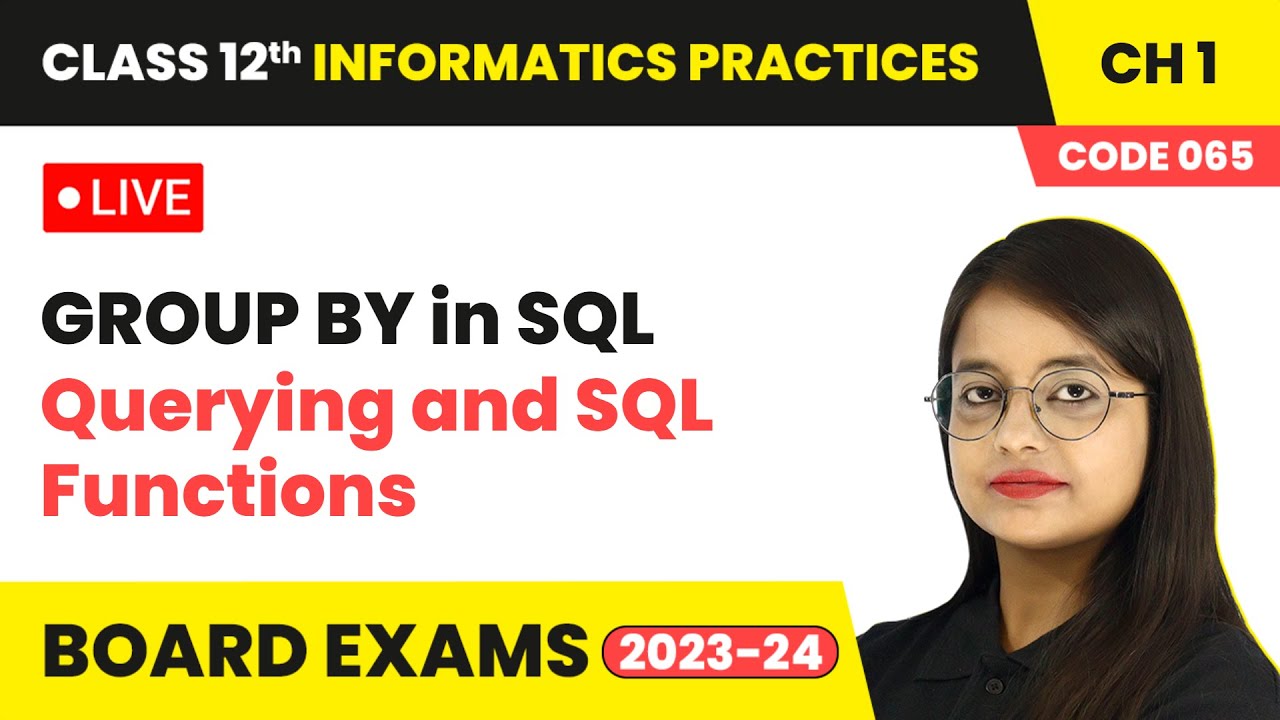 Group By In Sql Querying And Sql Functions Class 12 Informatics