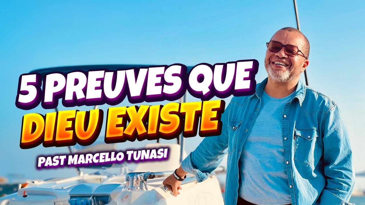 5 PREUVES QUE DIEU EXISTE _ PAST MARCELLO TUNASI - YouTube