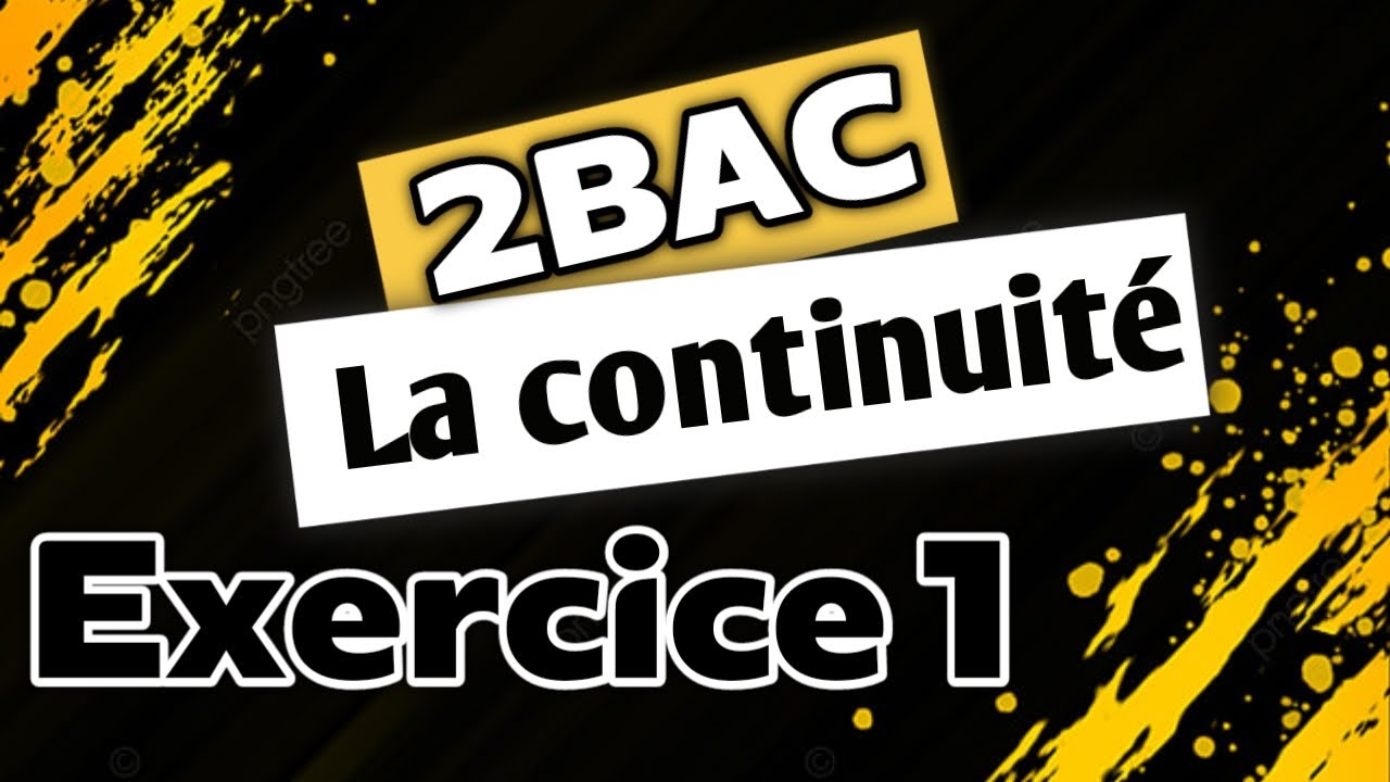 Maths 2bac | Continuité d'une fonction en un point | Exercice 1 - YouTube