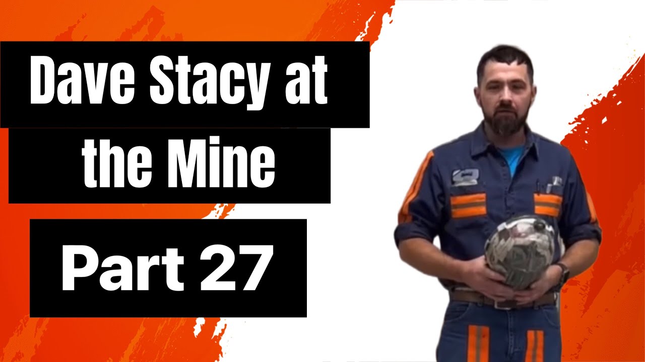 Dave Stacy at the Mine | Part 27 - YouTube