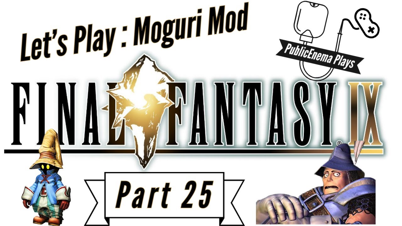 Let's Play Final Fantasy IX Moguri Mod - Part 25 - Ipsen's Castle ...