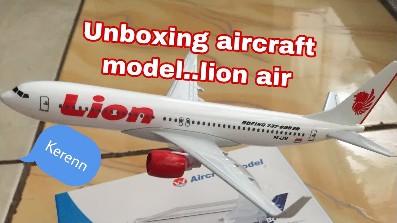 Unboxing|Aircraft model...Lion Air - YouTube