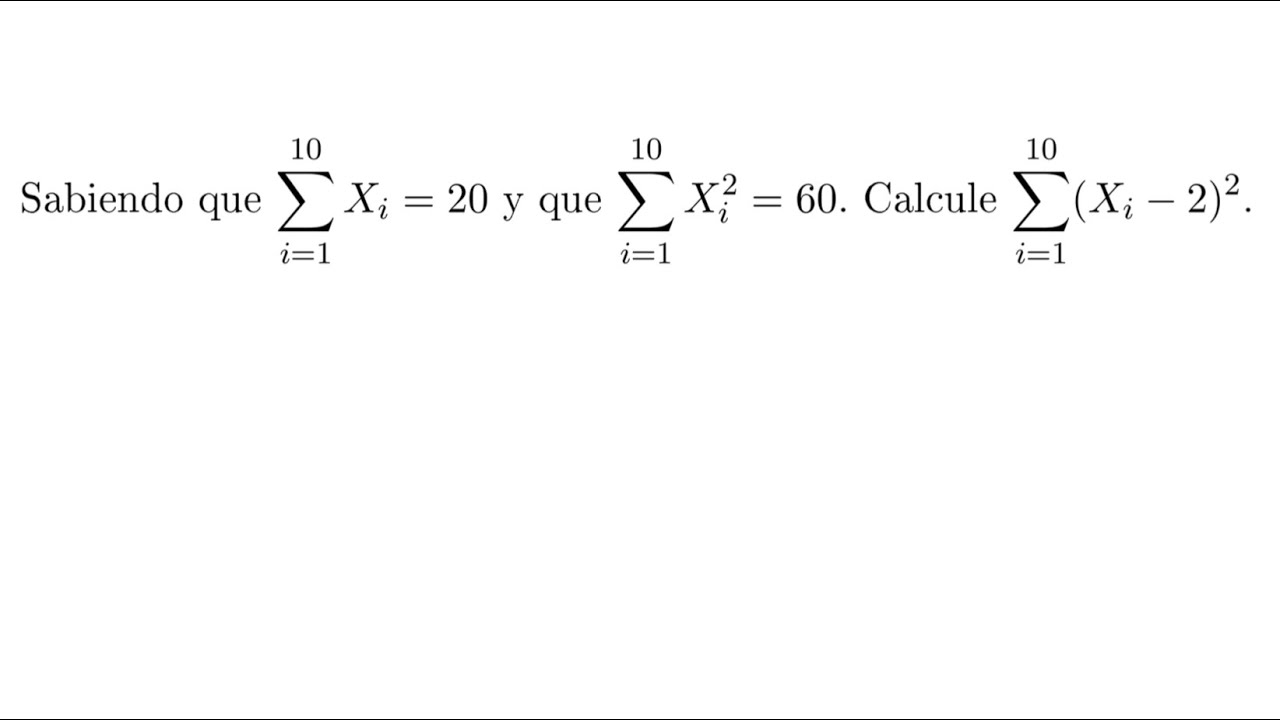 Calcular el valor de la sumatoria desconocida. Propiedades de la ...
