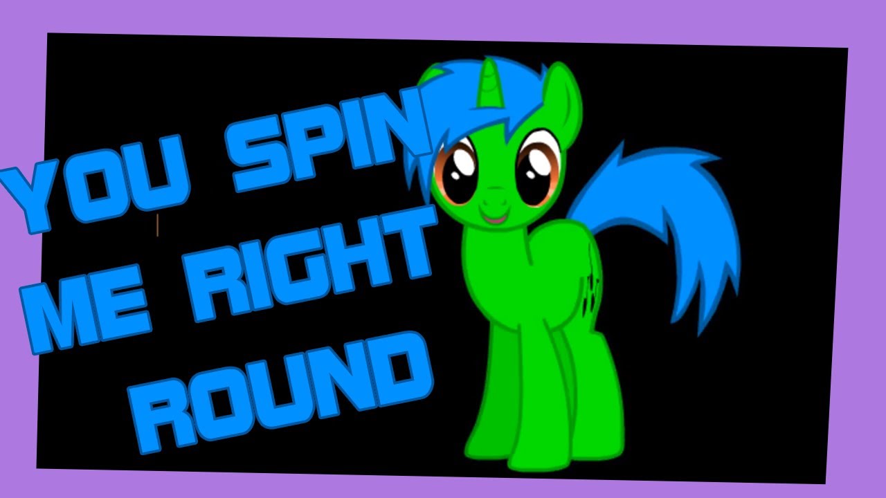 You spin my head! PMV (MLP Animation) - YouTube