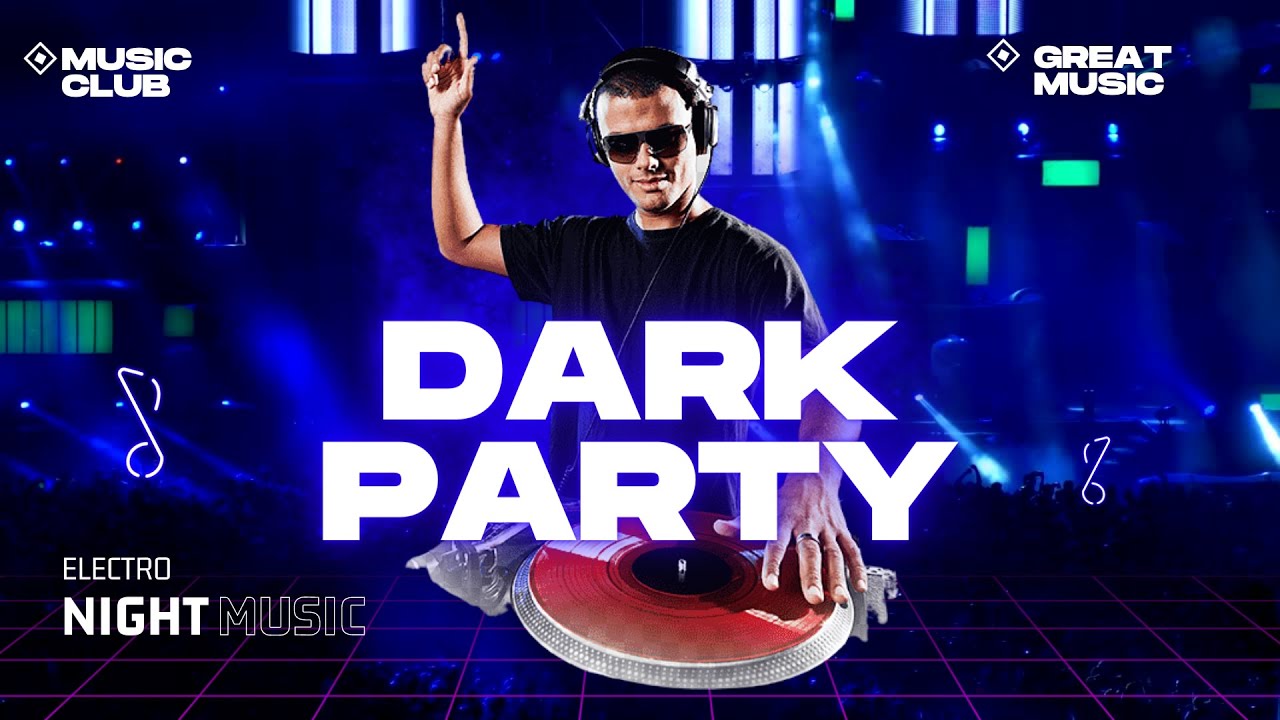Dark party | Club Music 2022 | Best Songs Mix - YouTube