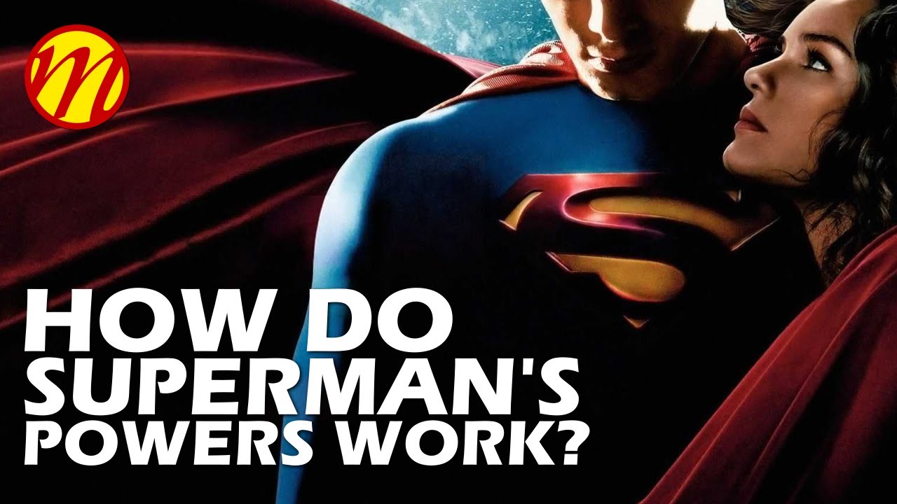 How Do Superman's Powers Work? #1: Heat Vision, X-Ray Vision ...