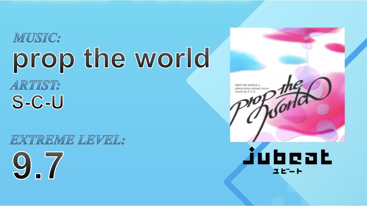 prop the world - jubeat - YouTube