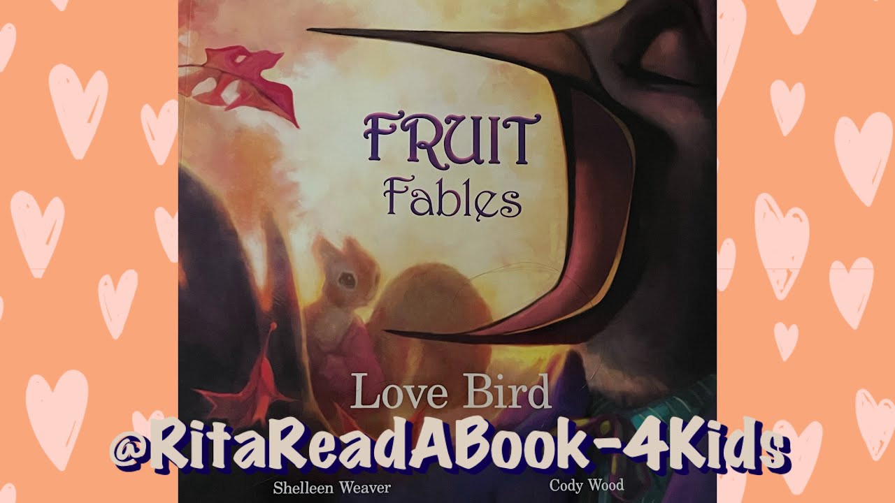 Fruit Fables 💜 - Kids Picture Book BEST EDUCATIONAL READ ALOUD ...