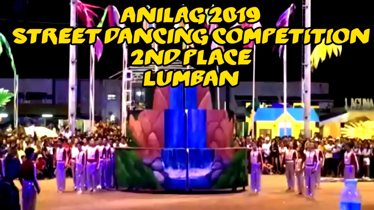 ANILAG 2019 | STREET DANCING COMPETITION | 2ND PLACE | LUMBAN | SAMA2X ...