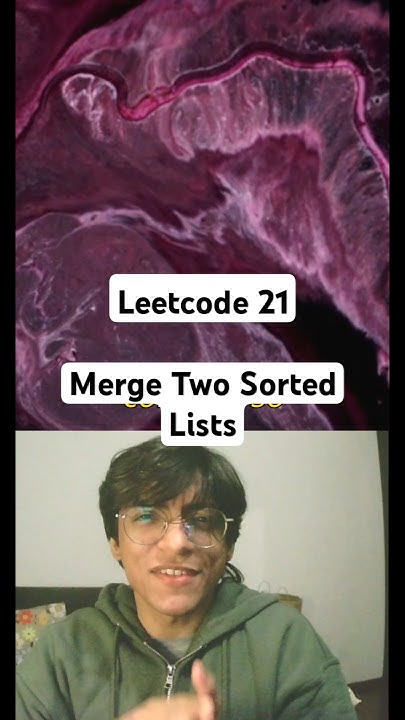 Leetcode 21 - Merge Two Sorted Lists #dsa #leetcode #interview #google #faang #coding - YouTube