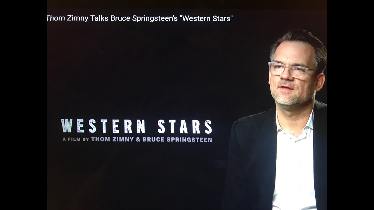 Thom Zimny Talks Bruce Springsteen's "Western Stars" - YouTube