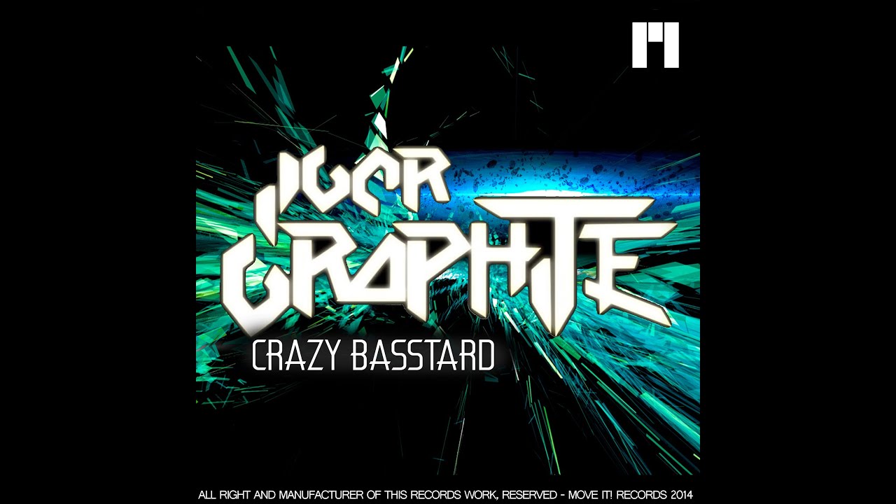 Igor Graphite - Game Over - Crazy Basstard EP - YouTube