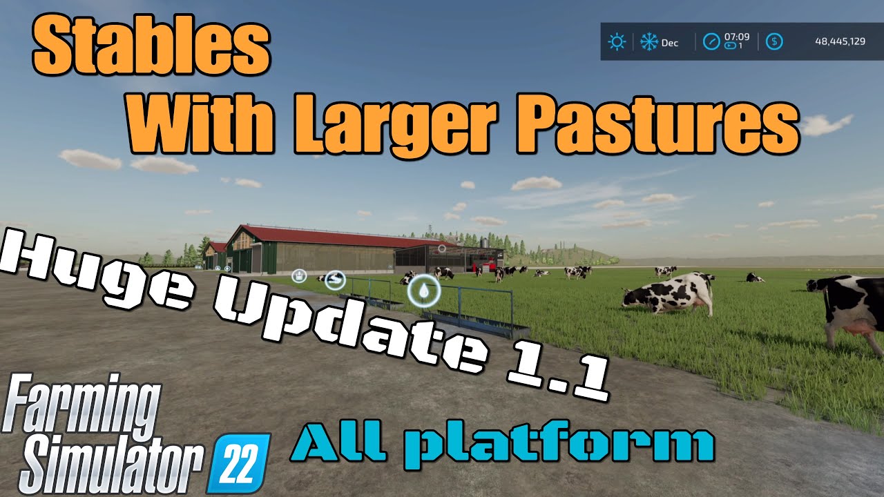 Stables With Larger Pastures / UPDATE for all platforms on FS22 - YouTube