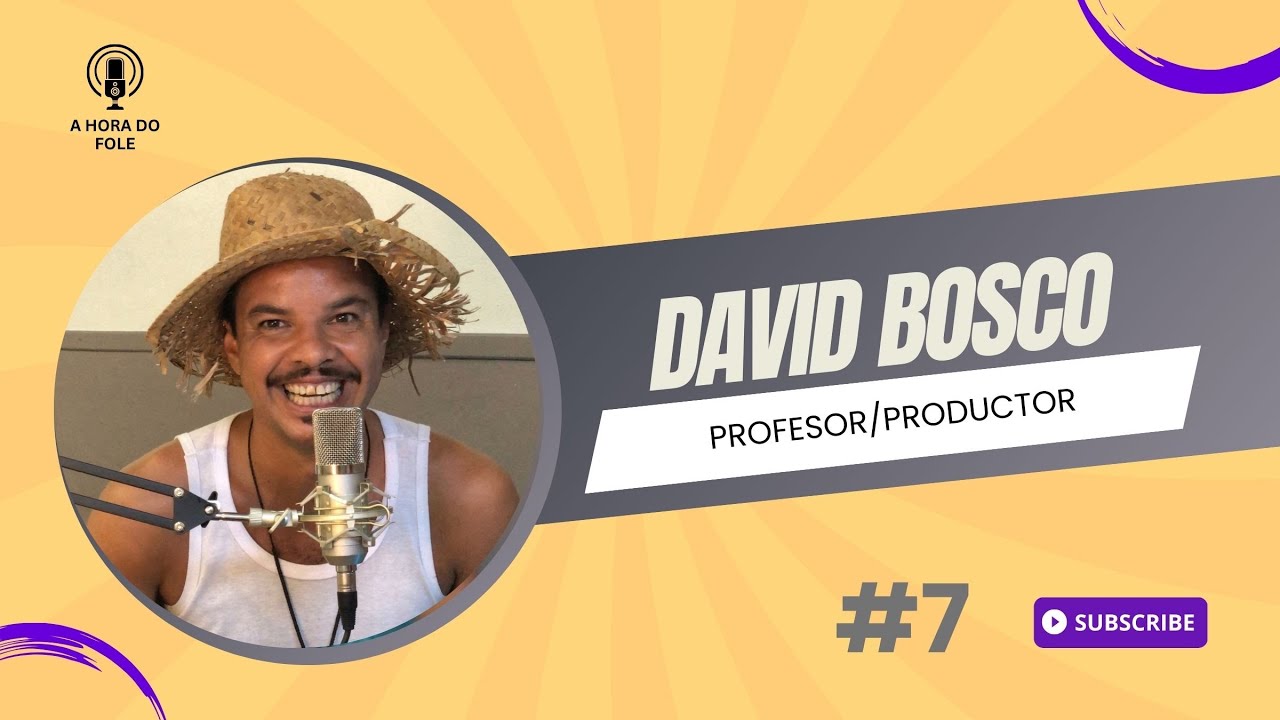 A Hora do Fole - Ep 7 - David Bosco - YouTube