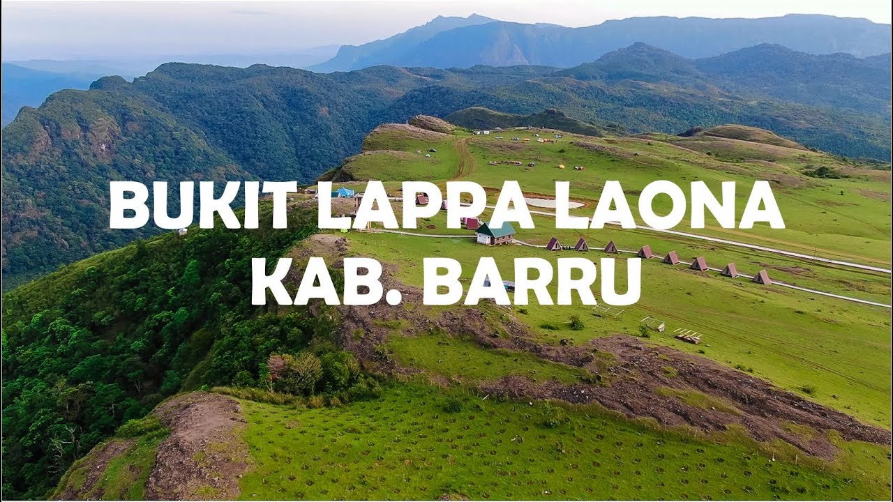 Indahnya Panorama Alam Lappa Laona || Wisata Ketinggian Terpopuler di ...