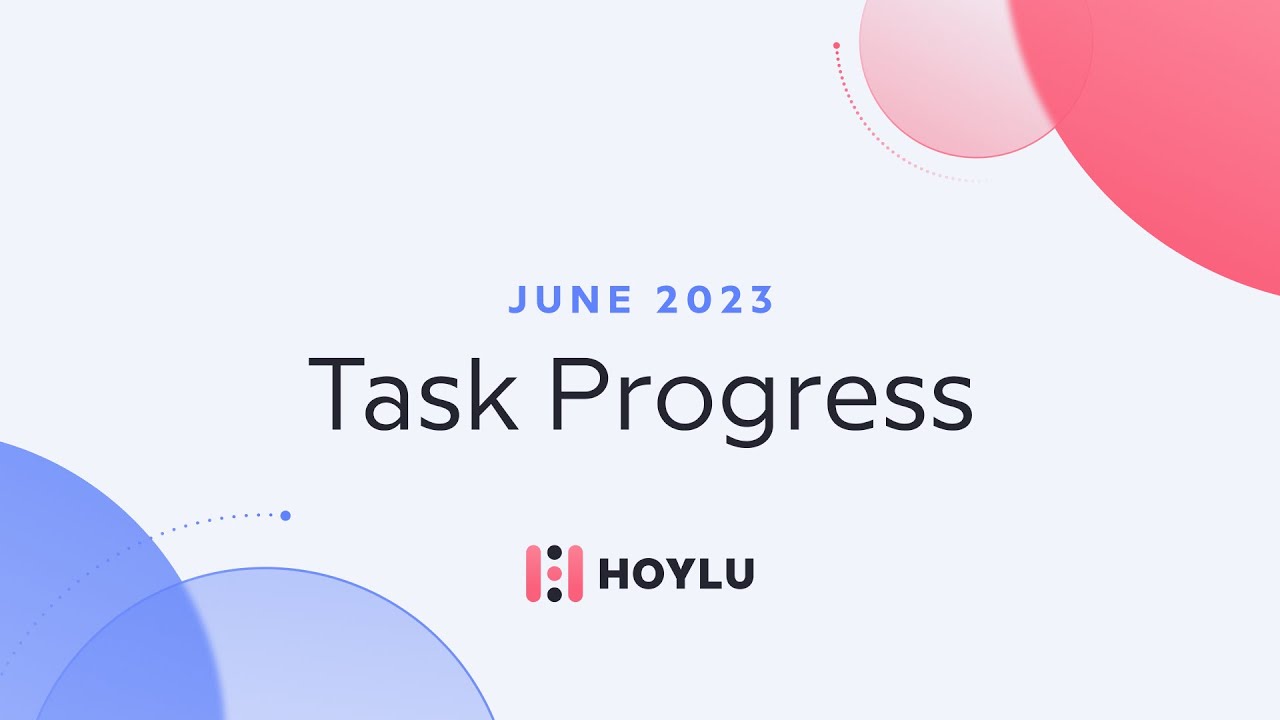 June 2023 - Task Progress - YouTube