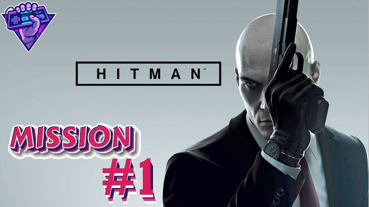 Hitman 1 Gameplay Mission # 1 no commentary | NeXt LeVeL GAMER | - YouTube