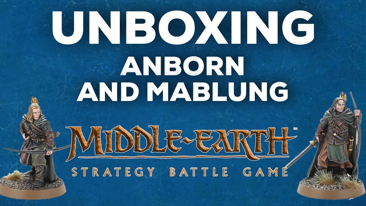 Middle Earth SBG - Unboxing Anborn and Mablung - YouTube