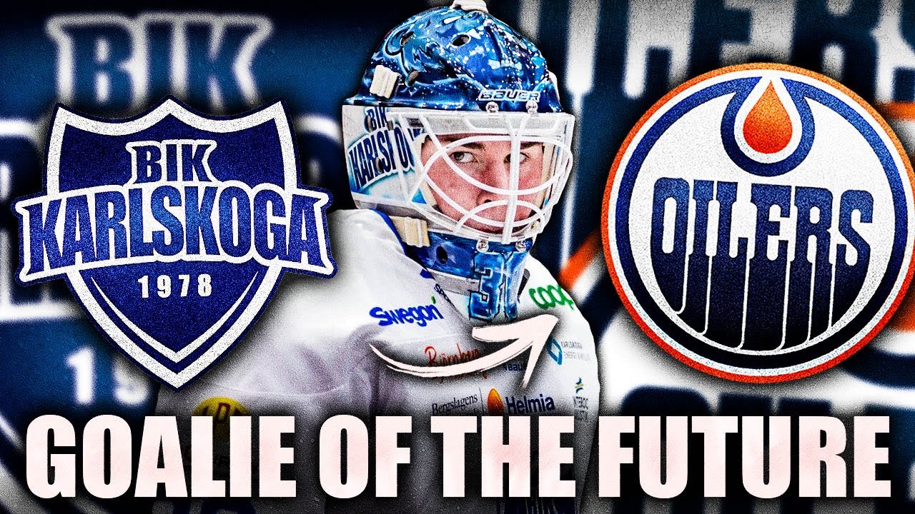 THE EDMONTON OILERS SIGN THEIR NEW GOALIE OF THE FUTURE SAMUEL JONSSON ...