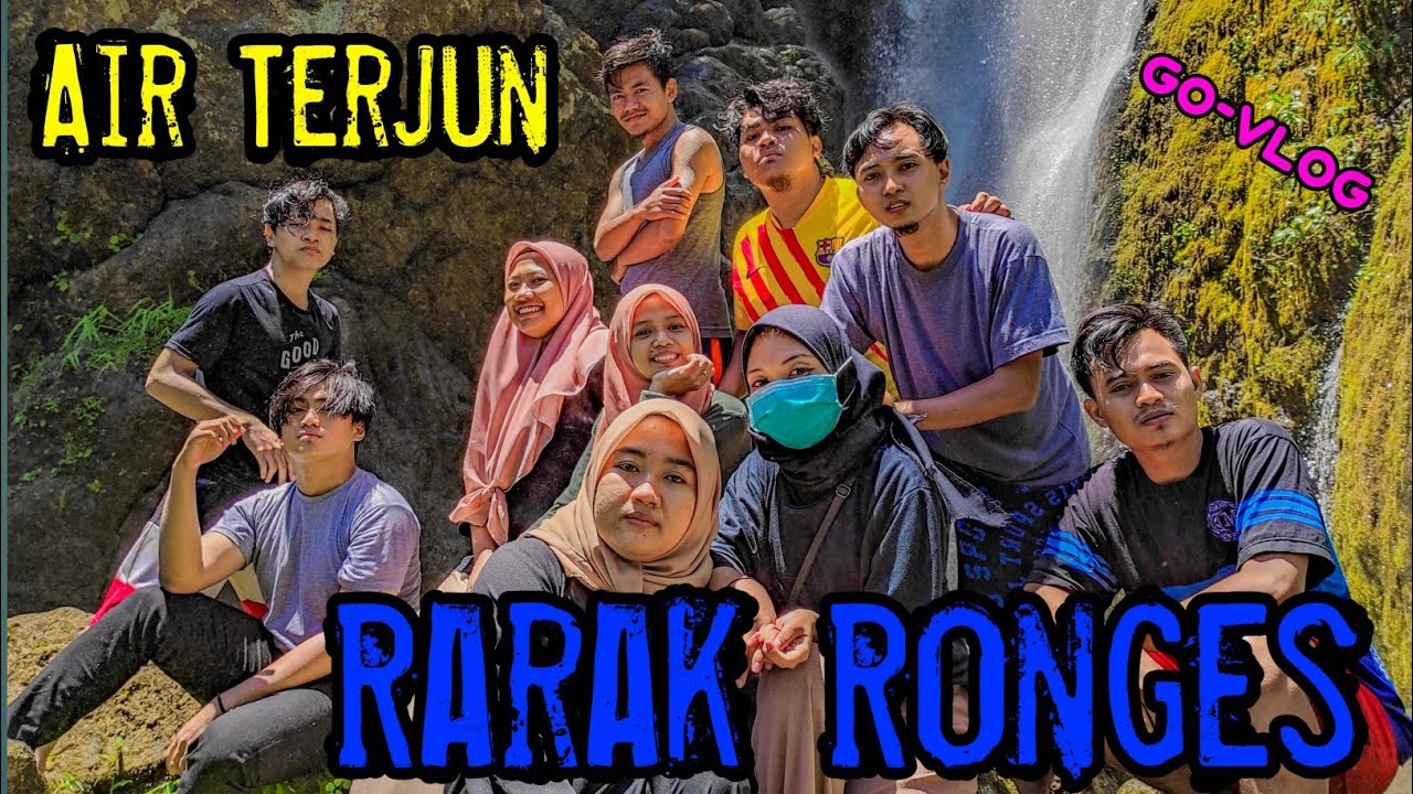 UJI NYALI KE AIR TERJUN RARAK RONGES, BRANG REA, KSB | Sa'O Adventure ...