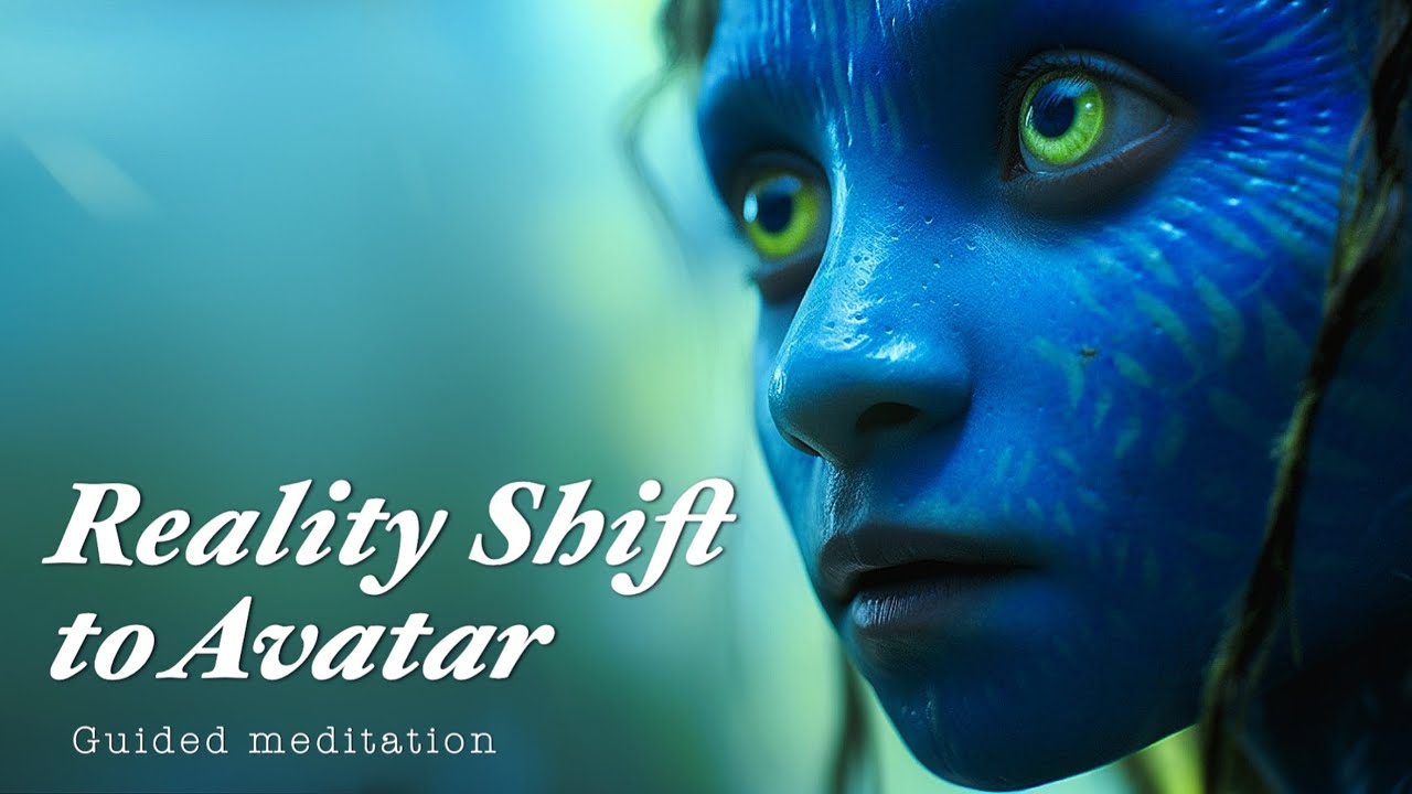 Reality Shift to the Planet Pandora, Avatar | Guided Meditation for ...