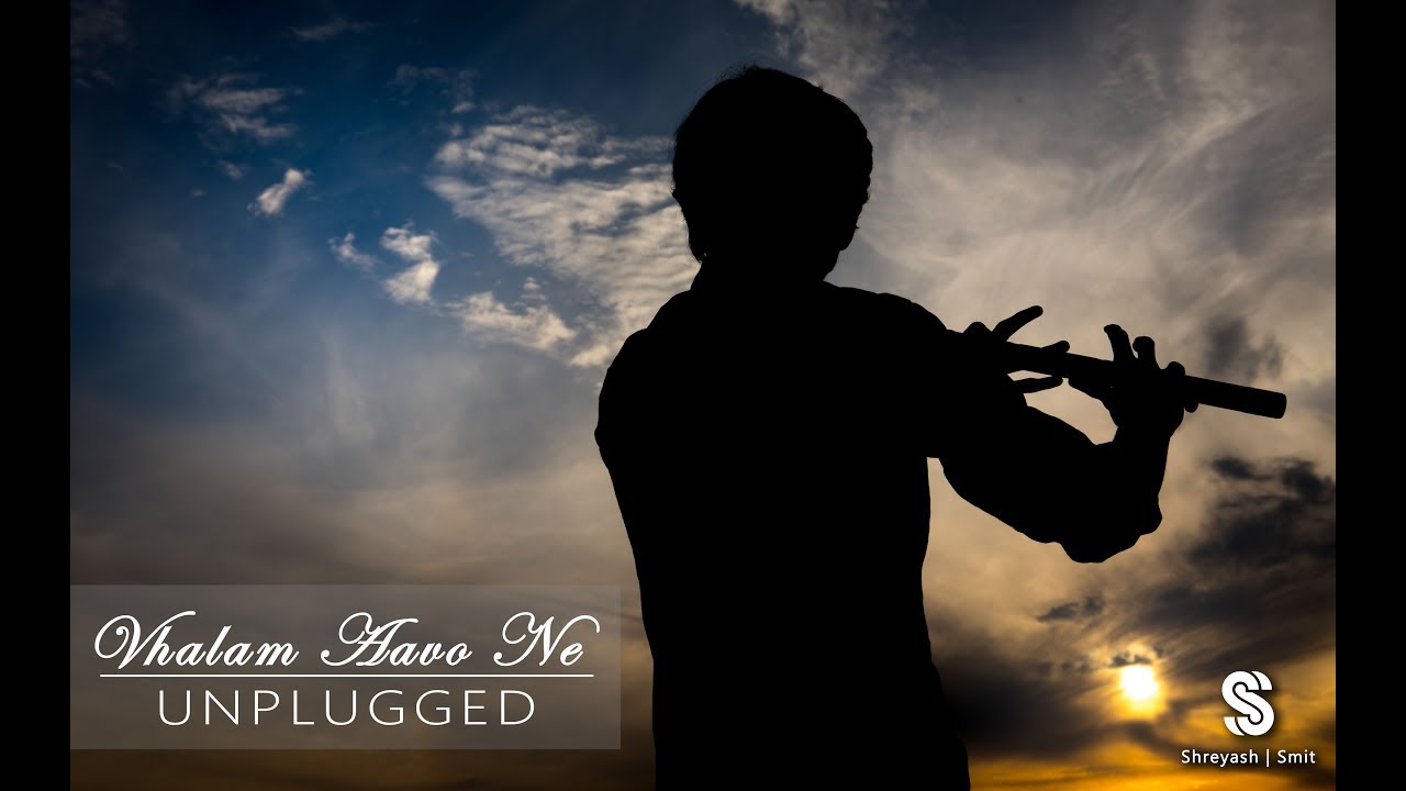 Vhalam Aavo Ne | Unplugged - YouTube Music