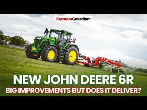 New John Deere 6R - big improvements but does it deliver?