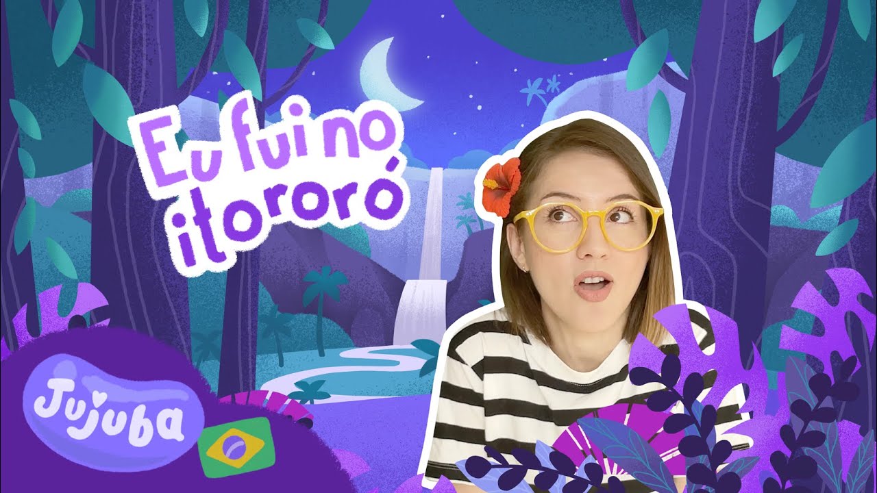 Eu fui no Itororó | Música Infantil | Canção Popular Brasileira ...