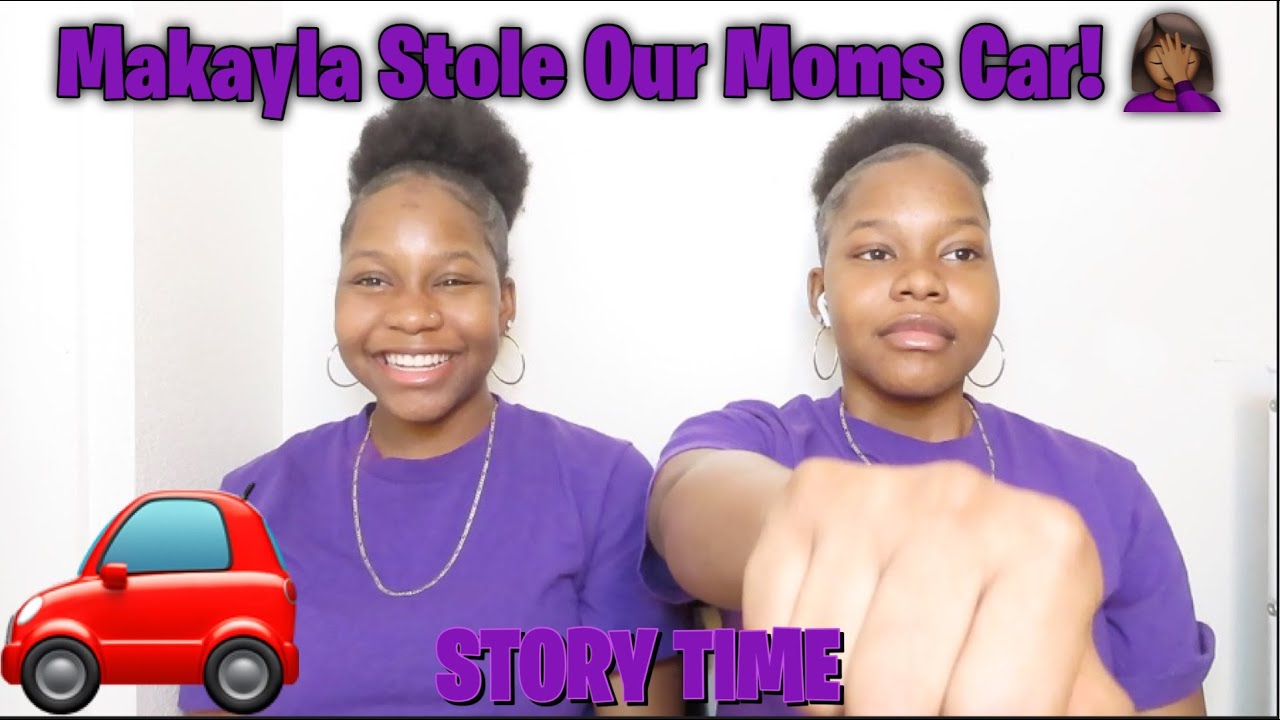Storytime Sunday I Stole My Moms Car Themadtwinz Youtube