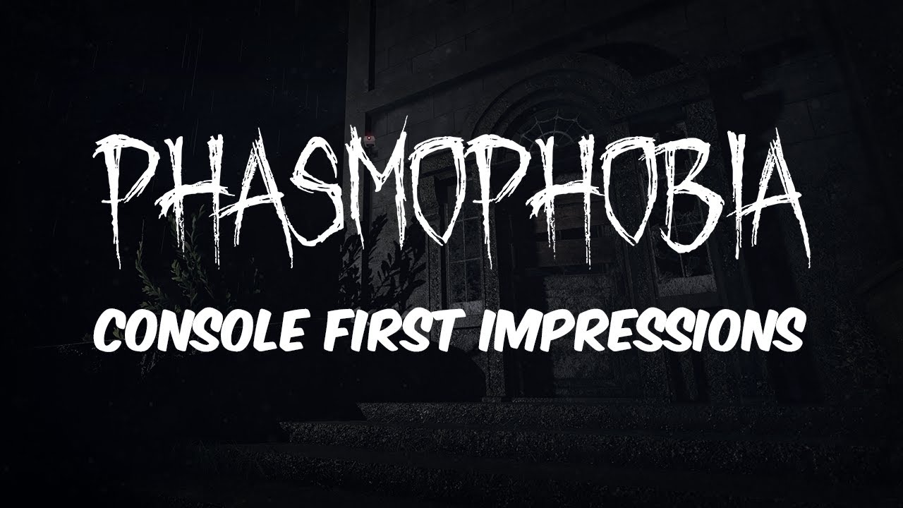 Phasmophobia Console First Impressions - YouTube