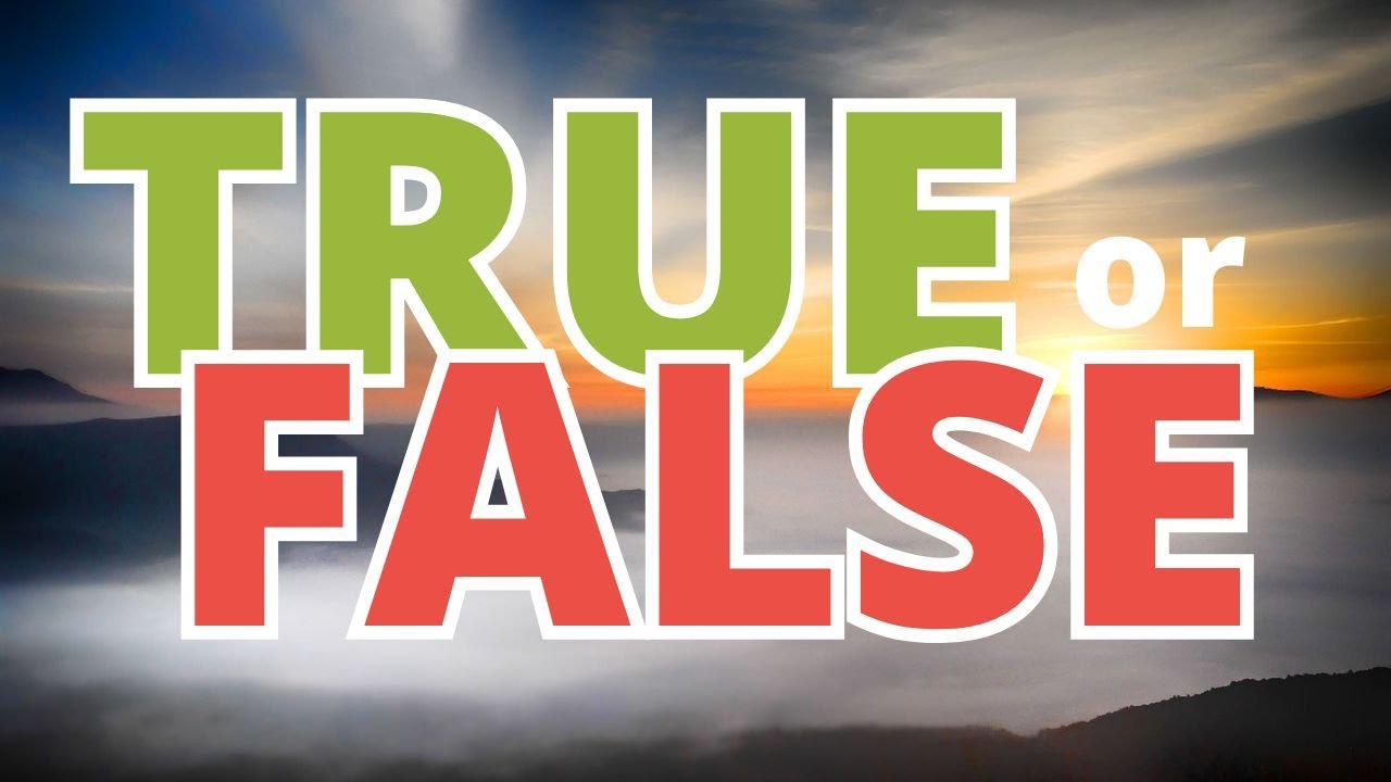 TEST YOUR BIBLE KNOWLEDGE | *** 35 TRUE or FALSE *** 💪 Bible Quiz - YouTube