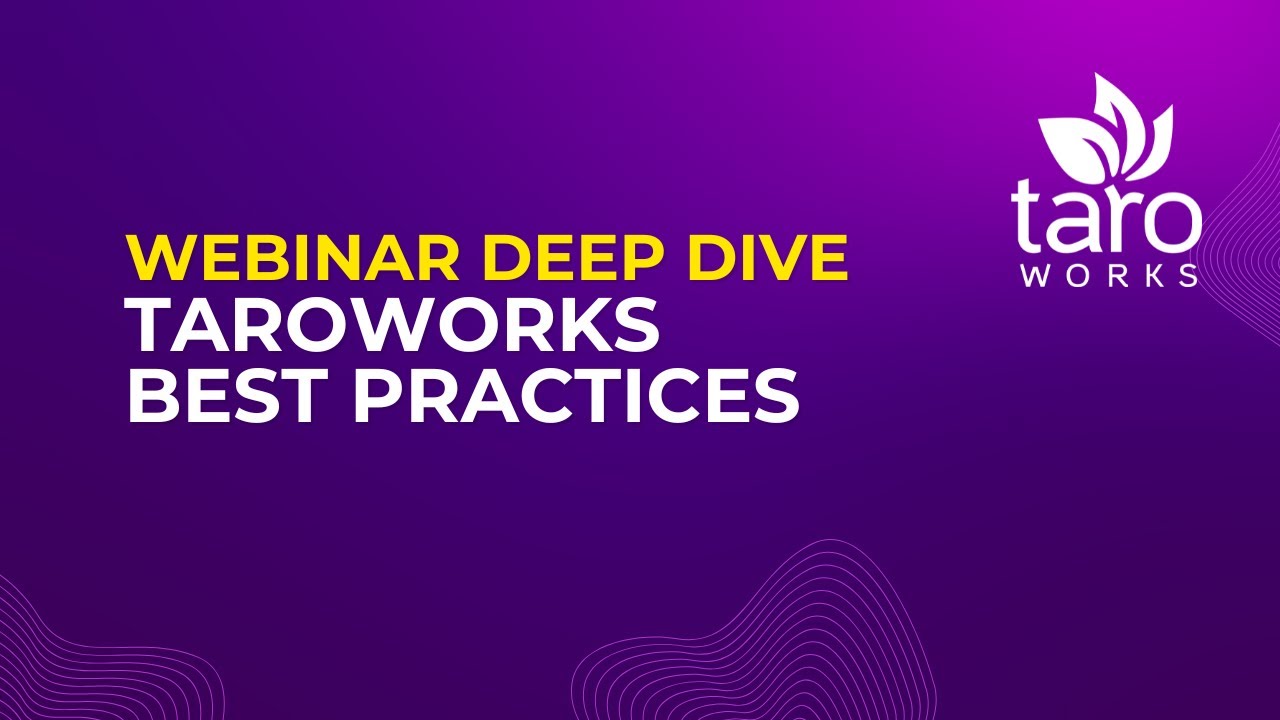 TaroWorks Webinar:TaroWorks Best Practices - YouTube
