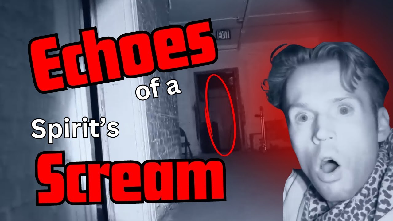 Echoes of a Spirit's Scream: Overnight in a Haunted Sanitarium - YouTube