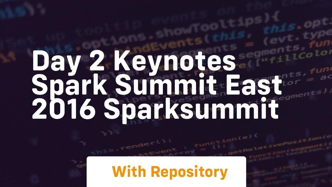 Day 2 keynotes spark summit east 2016 sparksummit - YouTube
