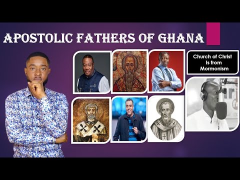 The Apostolic Fathers Of Ghana?😱~Church Of Christ Came From Mormonism??